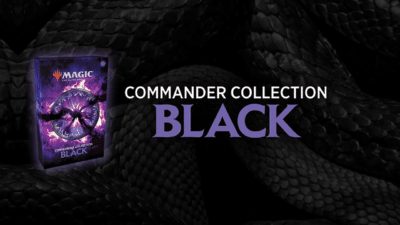 Commander Collection: Black Revealed on MTG Stream
